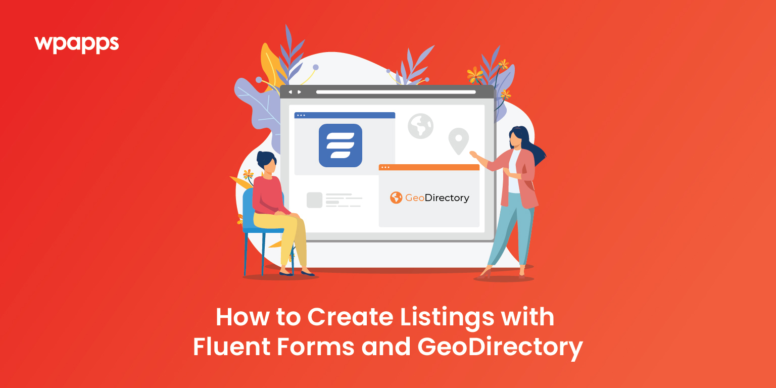 How to Create Listings with Fluent Forms Pro and GeoDirectory - wpapps.press
